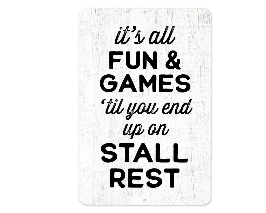 Stall Rest Barn Metal Sign